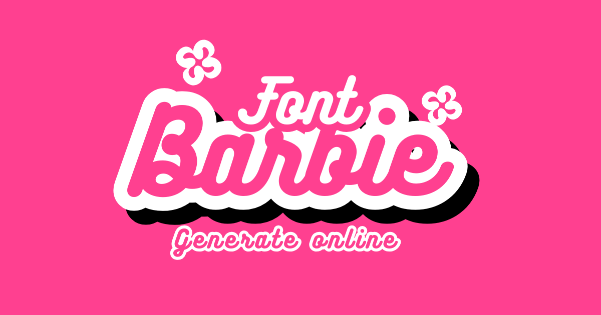 Barbie Font Generator - Create Beautiful Barbie-Style Text